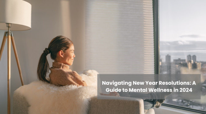 Navigating New Year's Resolutions for Better Mental Health in 2024 - CCHC